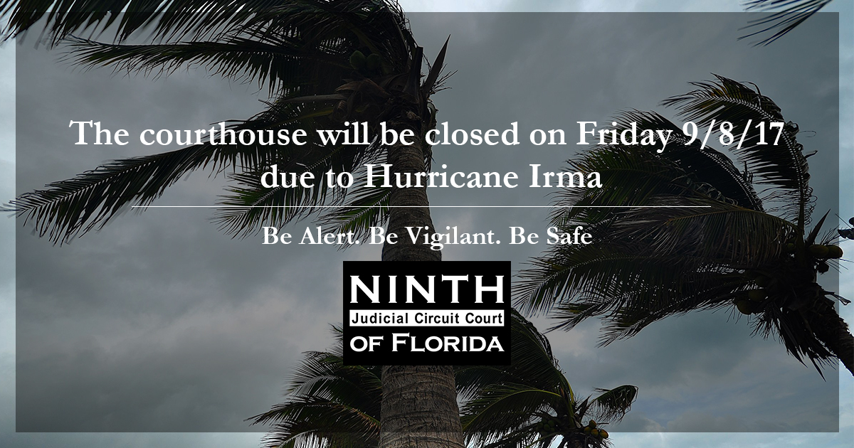 Courts Closed - Friday September 8th | Ninth Judicial Circuit Court of ...